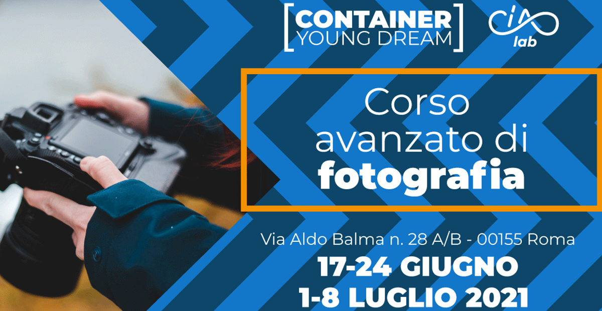 Corso AVANZATO di fotografia - CIAO LAB